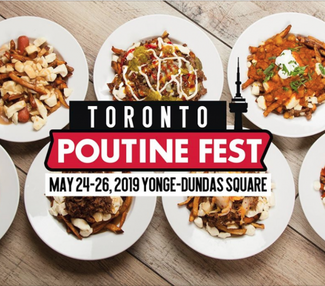 Toronto Poutine Fest 2019 - View the VIBE Toronto
